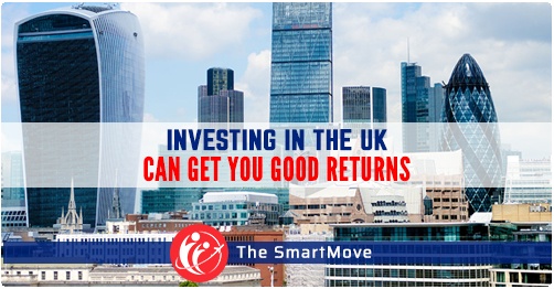 Investing in The UK Can Get You Good Returns - The SmartMove2UK