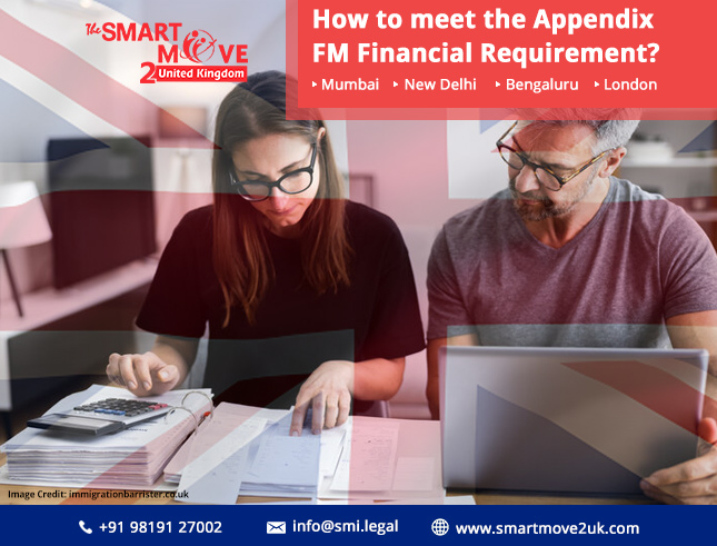 Meet Appendix FM Financial Requirement. The SmartMove2UK