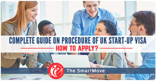 Useful Guide On Procedure of UK Start-up Visa 2023