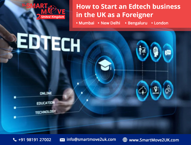 Start an Edtech Business in the UK as a Foreigner in 2025
